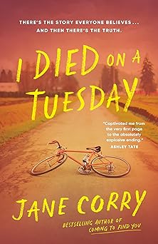 Amazon.com: I Died on a Tuesday eBook : Corry, Jane: Kindle Store