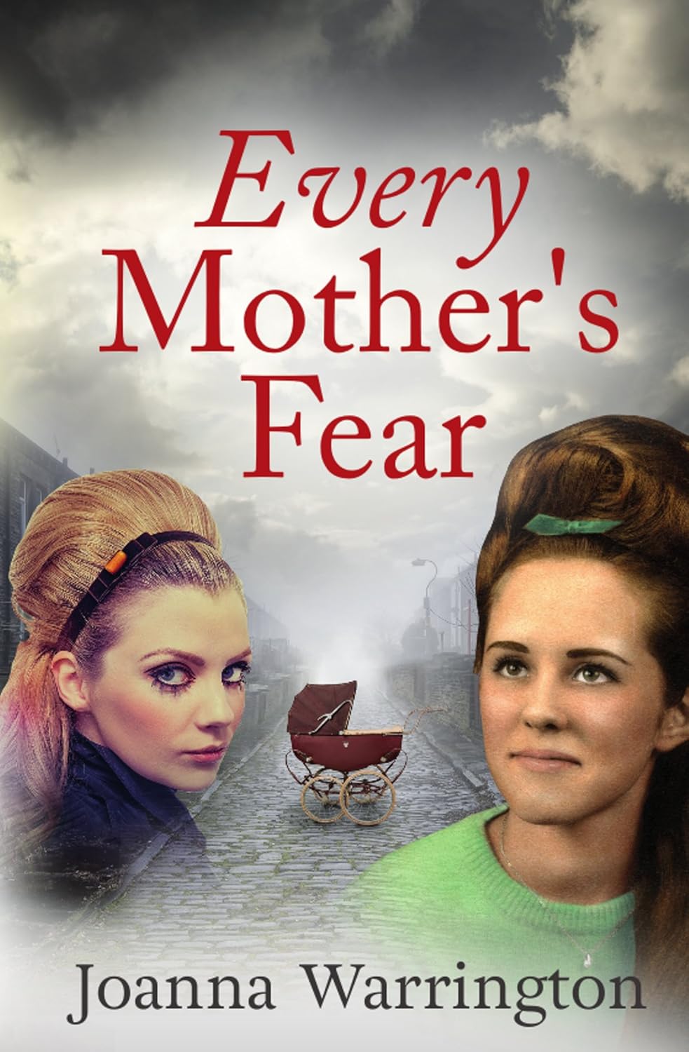 Every Mother's Fear: Powerful family saga (Every Parent's Fear Book 1 ...