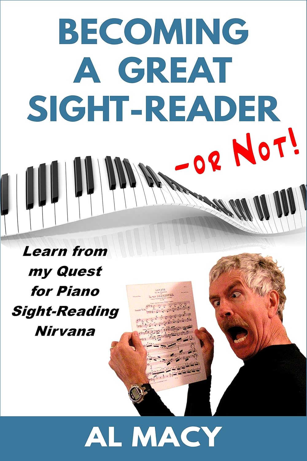 Becoming a Great Sight-Reader - or Not! Learn from my Quest for Piano ...