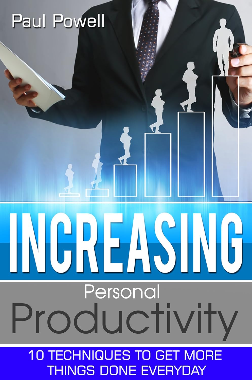 Amazon.com: Increasing Personal Productivity: 10 Techniques To Get More ...