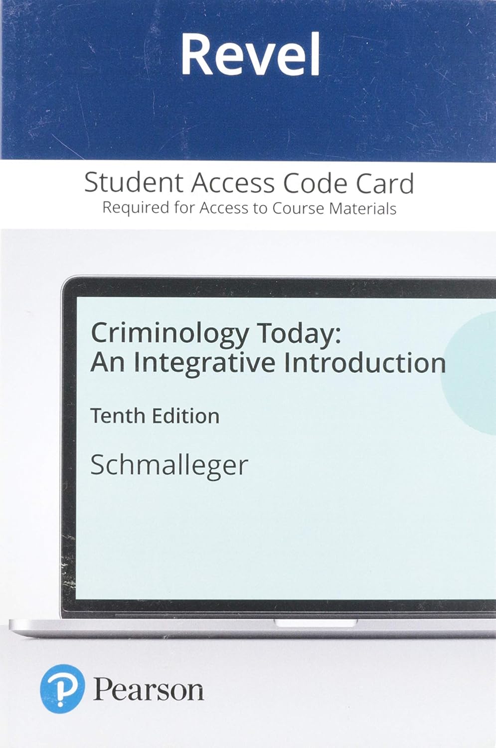 Criminology Today: An Integrative Introduction - Revel Access Code: Schmalleger, Frank ...