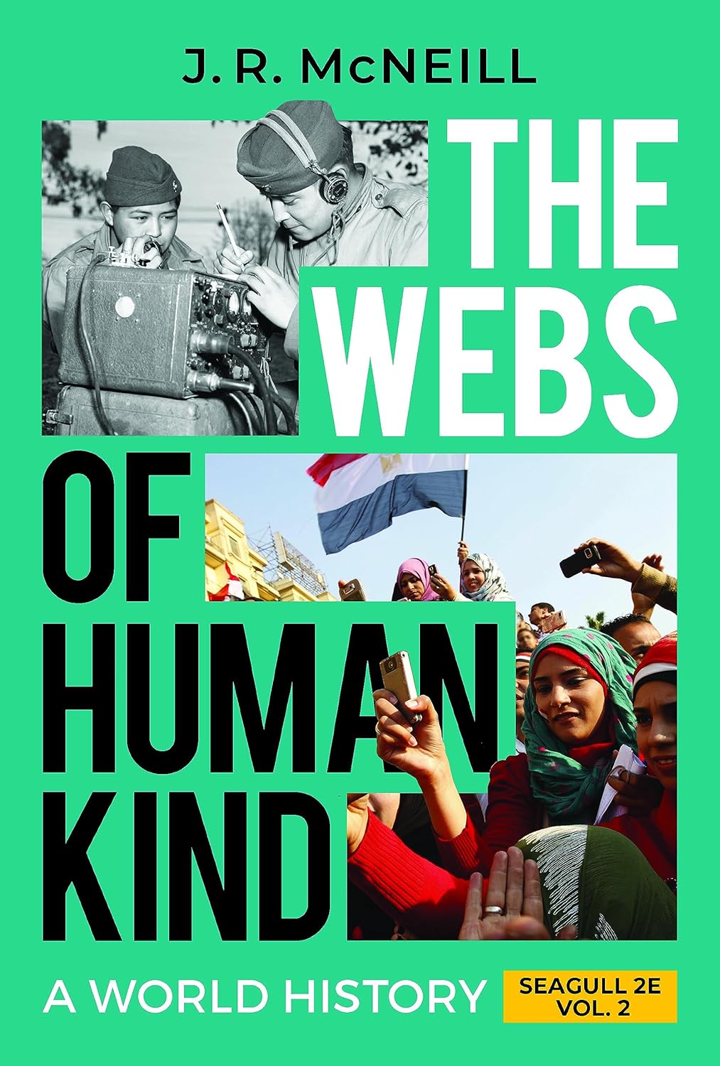 Amazon.com: The Webs of Humankind: A World History (Volume 2): 9781324061632: McNeill, J. R.: Books