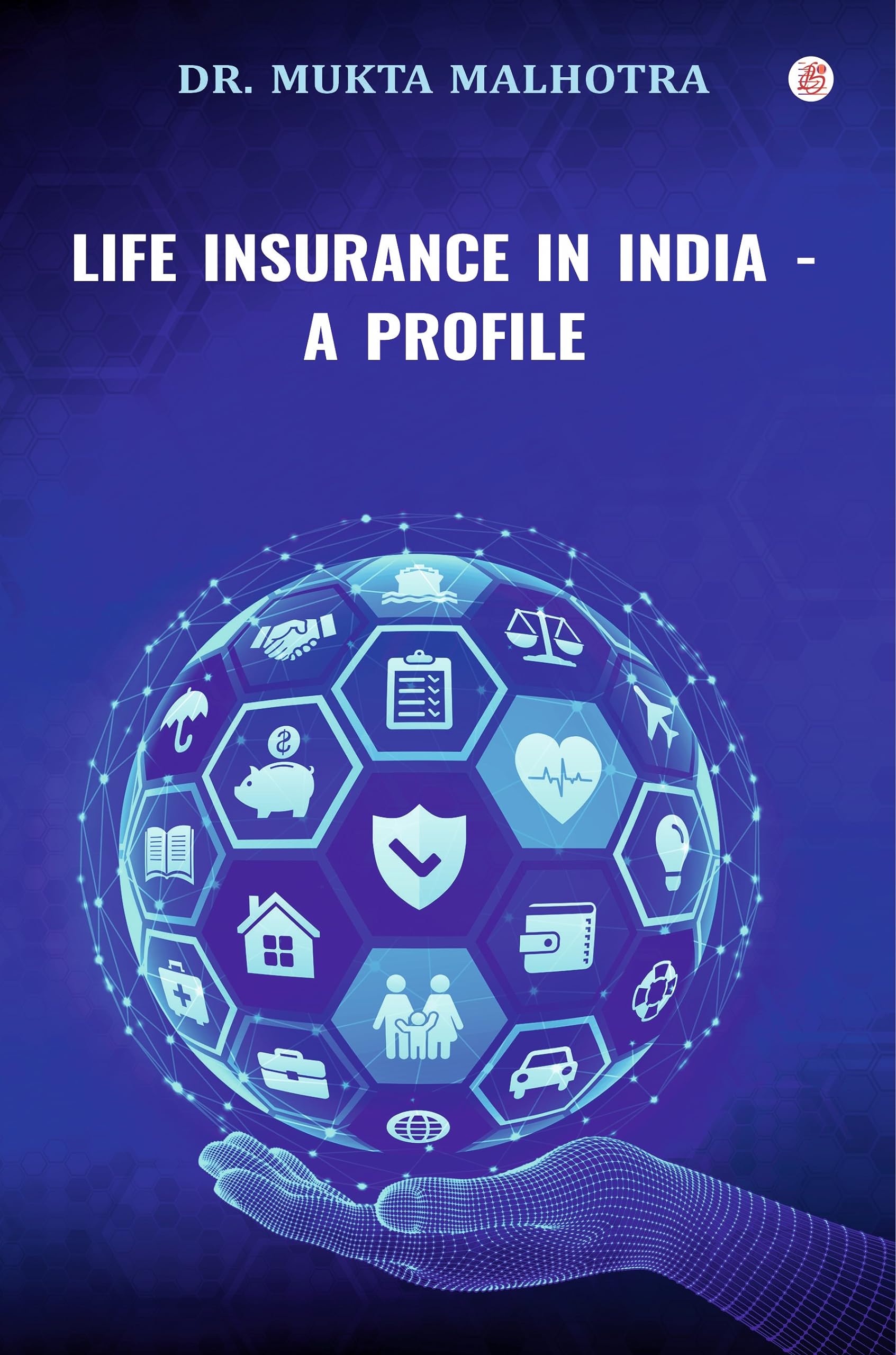 Buy Life Insurance In India A Profile Book Online at Low Prices in ...