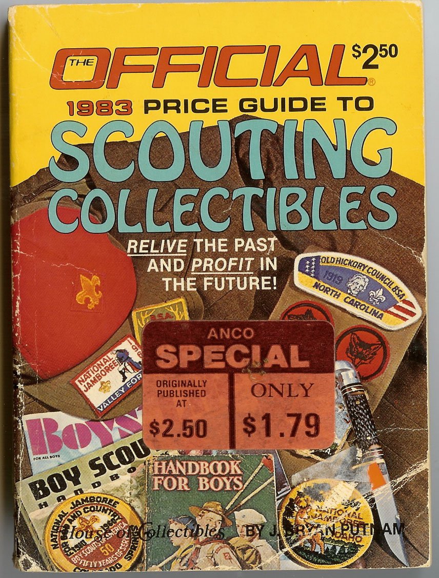 The Official 1983 Price Guide to Scouting Collectibles: J. Bryan Putman ...