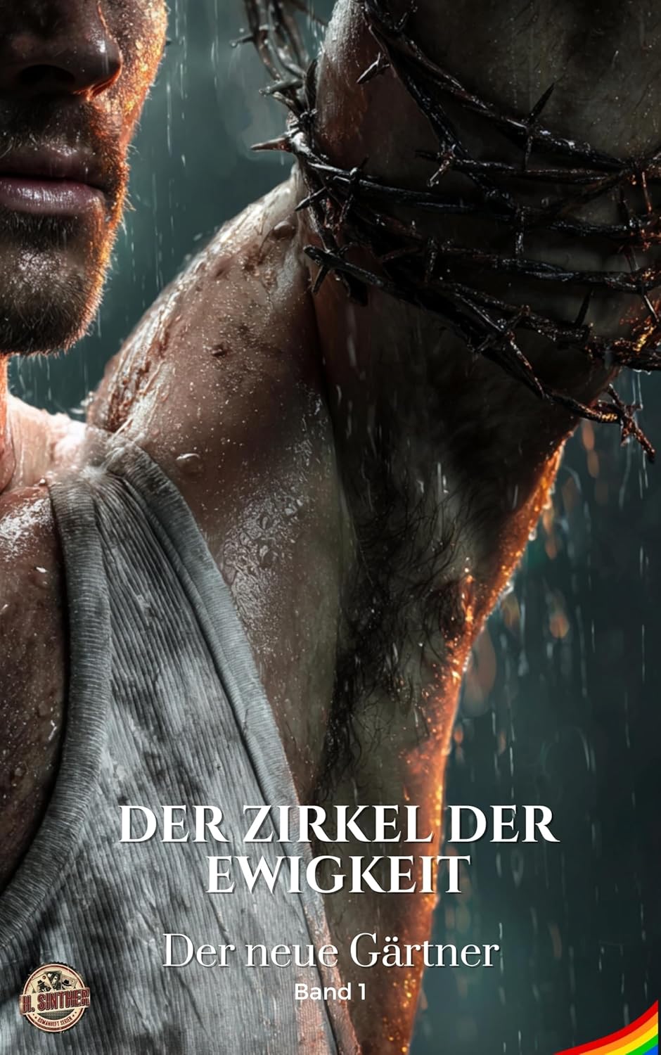Der Zirkel der Ewigkeit: Der neue Gärtner Band 1 eBook : Sinther, H ...