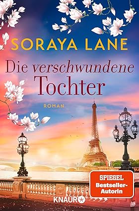 Die verschwundene Tochter: Roman : Lane, Soraya, Zühlke, Sigrun: Amazon.de: Bücher