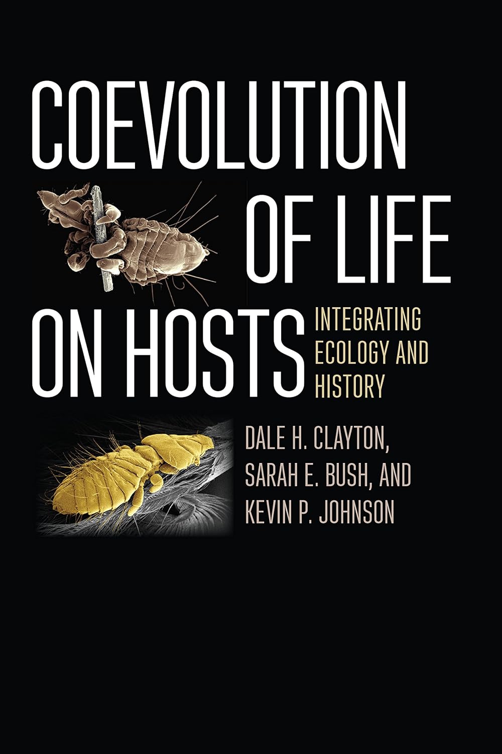 Coevolution of Life on Hosts: Integrating Ecology and History ...