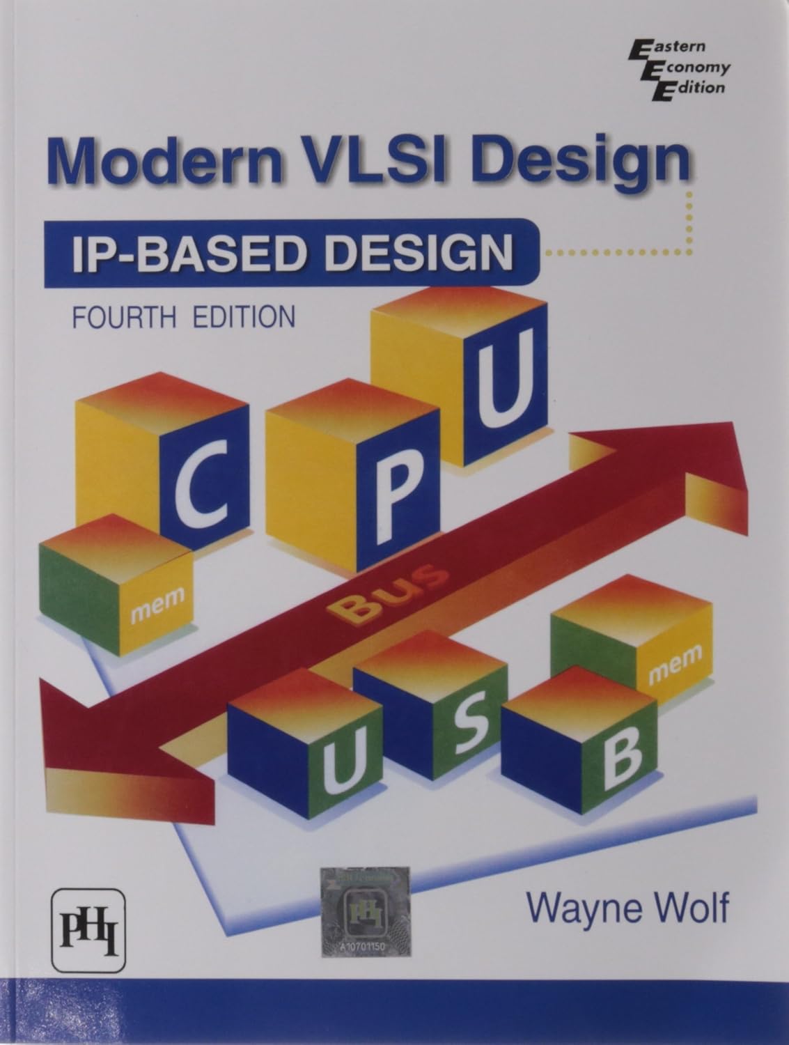 Modern VLSI Design: IP-Based Design (4th Edition): 9788120338241: Books ...