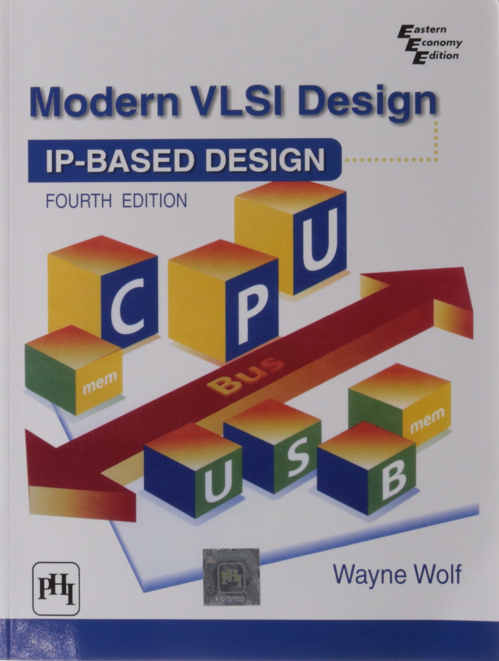 Modern VLSI Design: Ip-Based Design : Wolf W: Amazon.in: Books