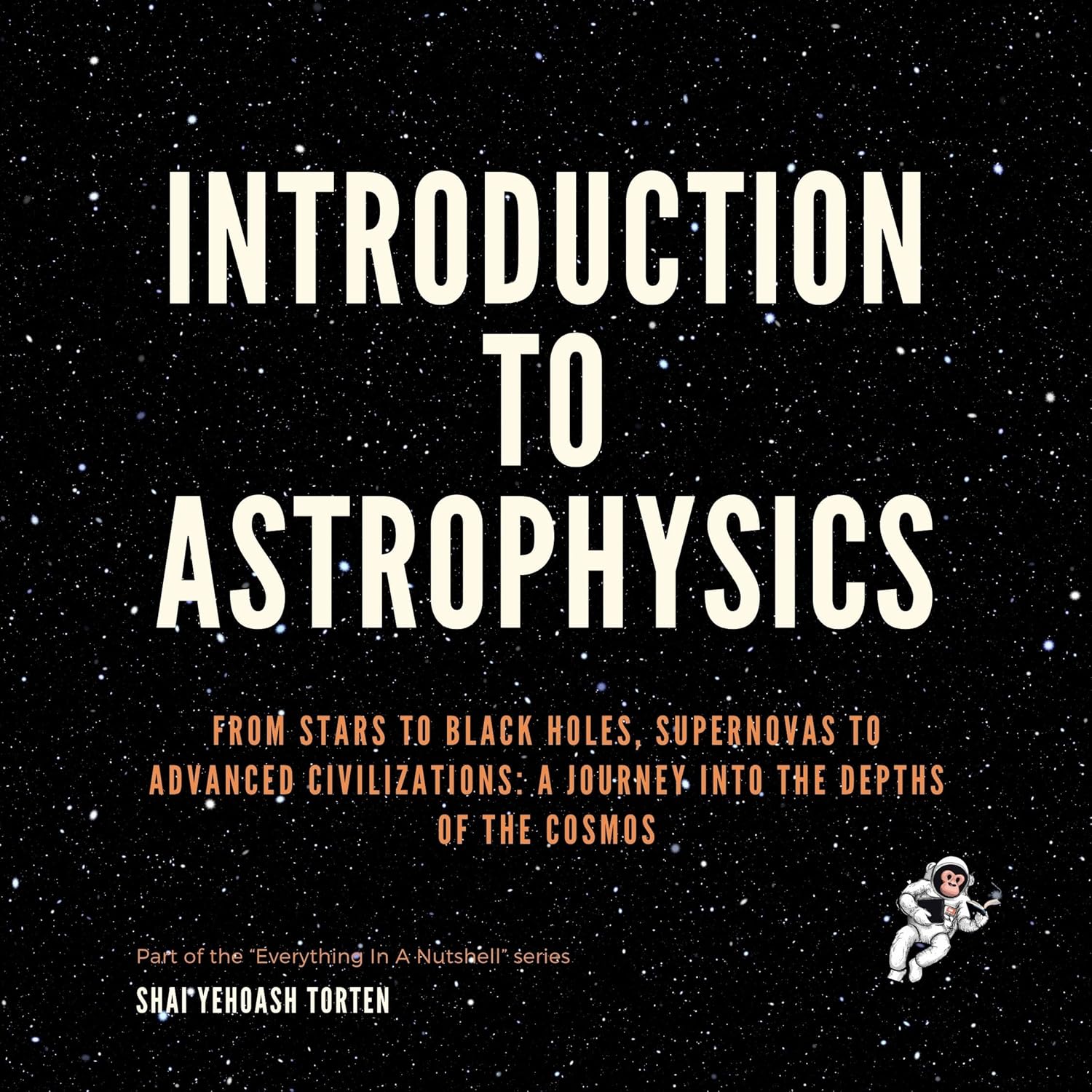 Amazon | Introduction To Astrophysics: From Stars to Black Holes ...
