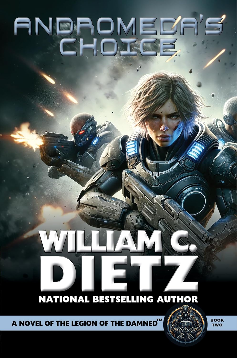 Andromeda's Choice: A Novel of the Legion of the Damned (Legion of the ...
