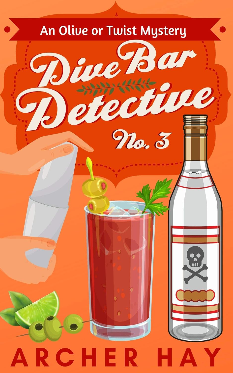 Dive Bar Detective No. 3 ("Olive or Twist" Mystery Series) - Kindle ...