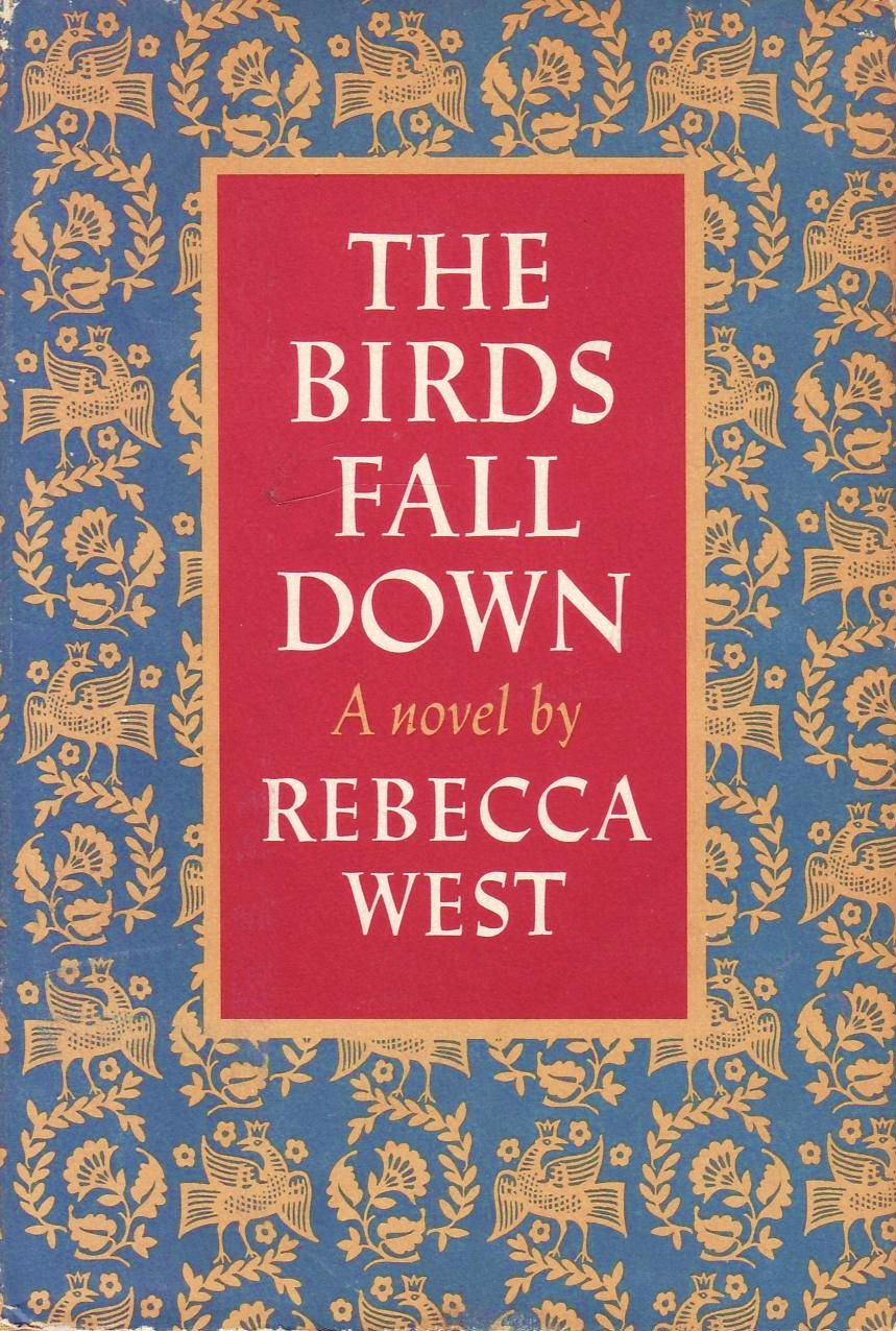 The Birds Fall Down: West, Rebecca: 9780670167920: Books - Amazon.ca