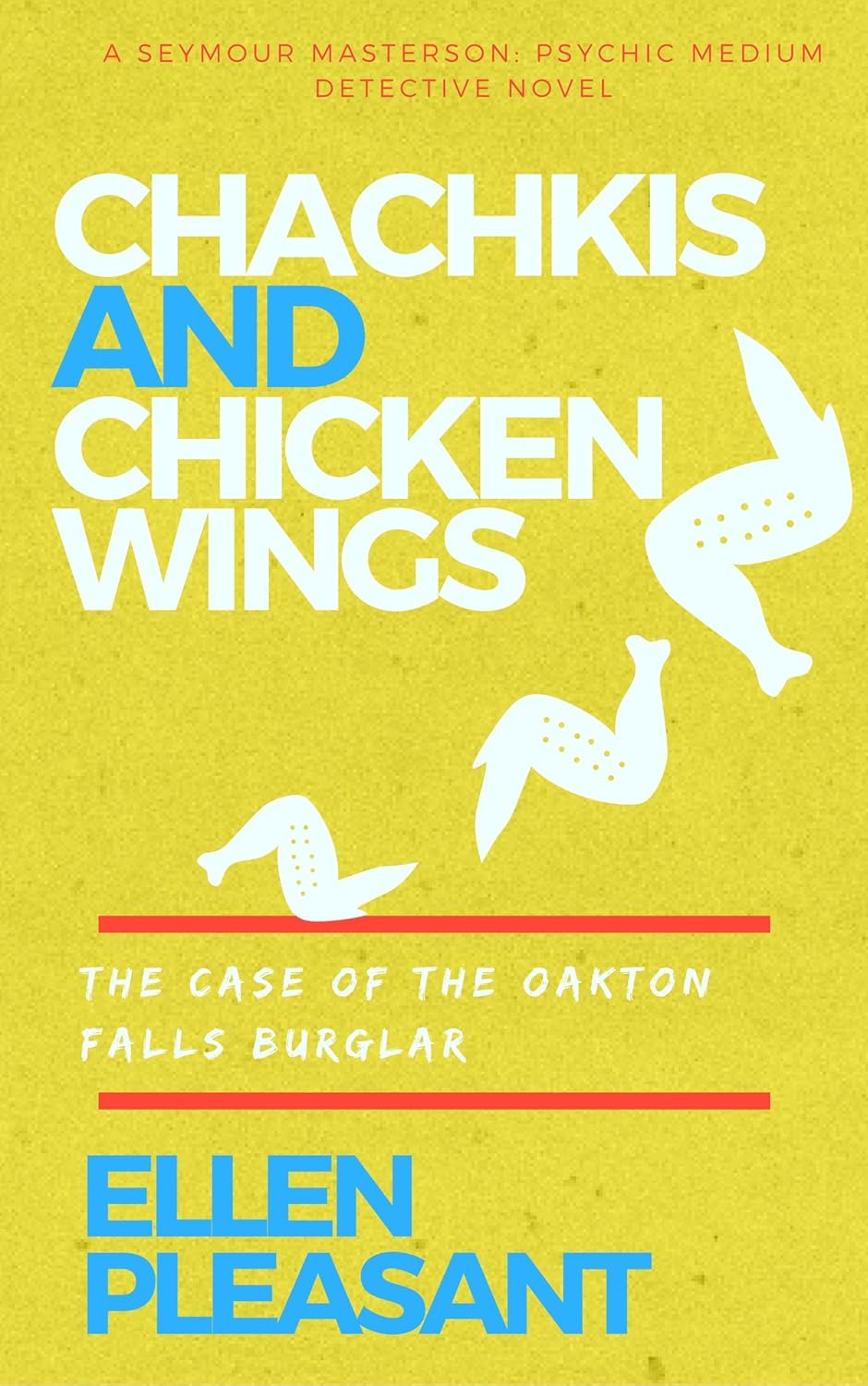 Amazon.com: Chachkis and Chicken Wings: The Case of the Oakton Falls ...