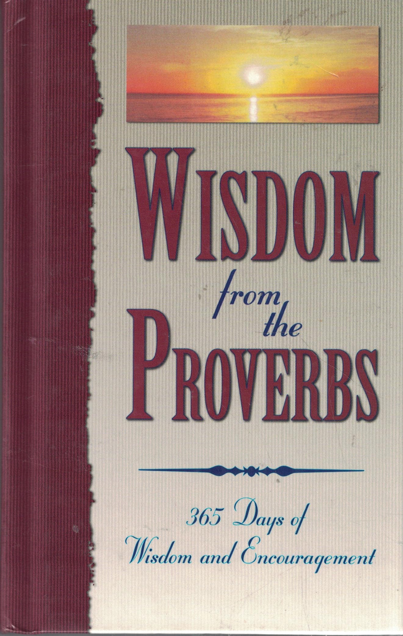 Amazon | Wisdom from the Proverbs: 365 Days of Wisdom and Encouragement ...