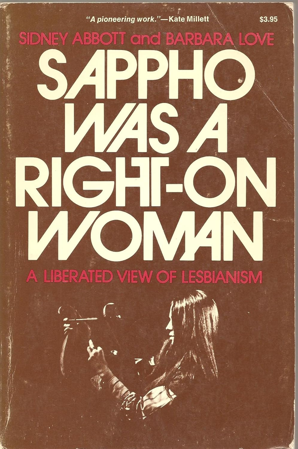 Sappho was a Right on Woman: Abbott, Sidney: 9780812824063: Amazon.com ...