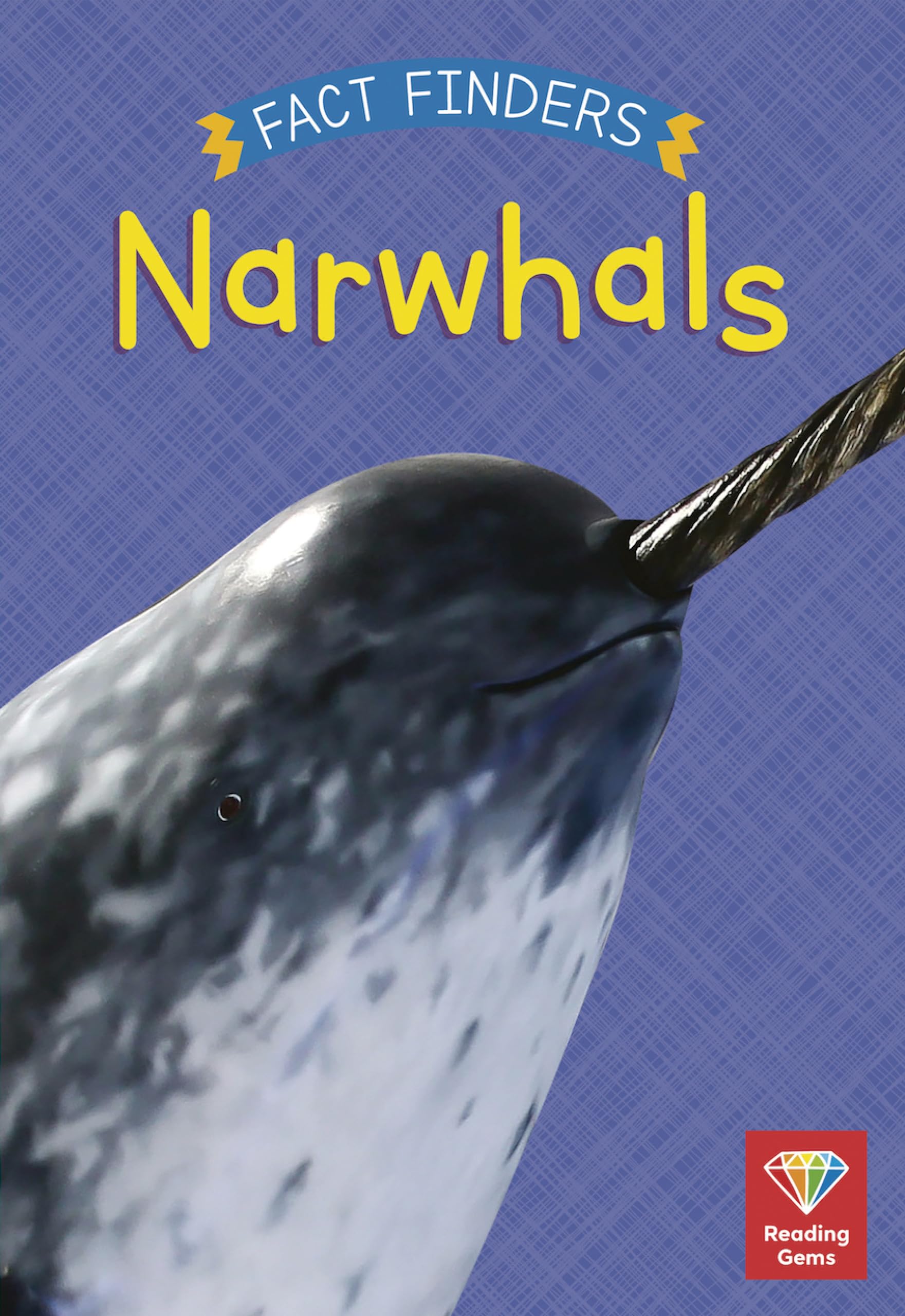 Amazon.com: Narwhals (Fact Finders: Reading Gems): 9780711271531 ...