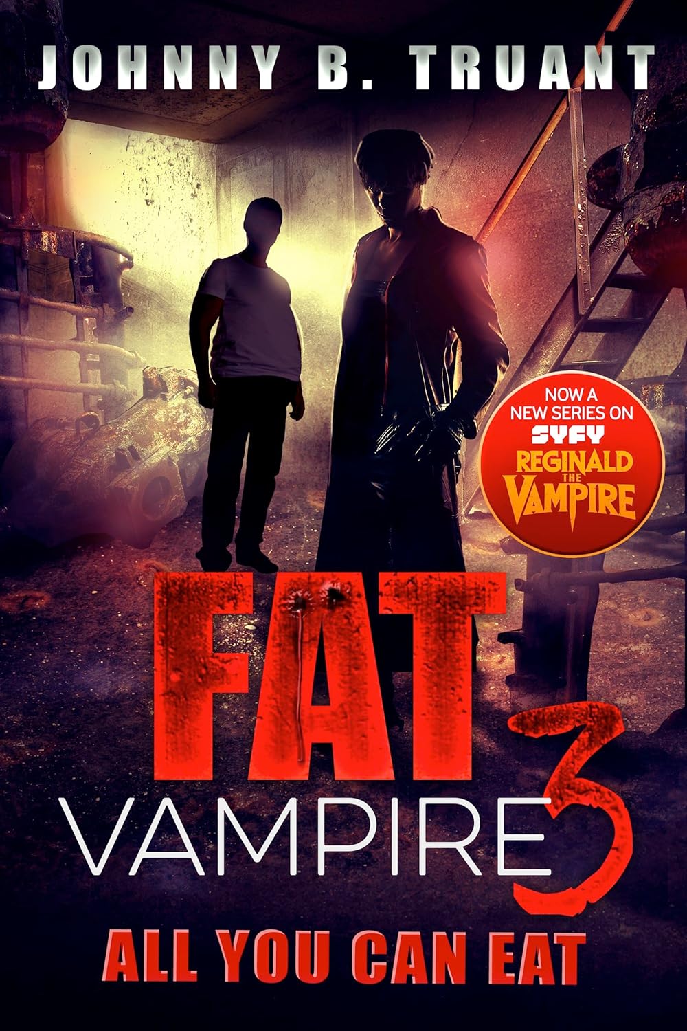 Fat Vampire 3: All You Can Eat - Kindle edition by Truant, Johnny B ...