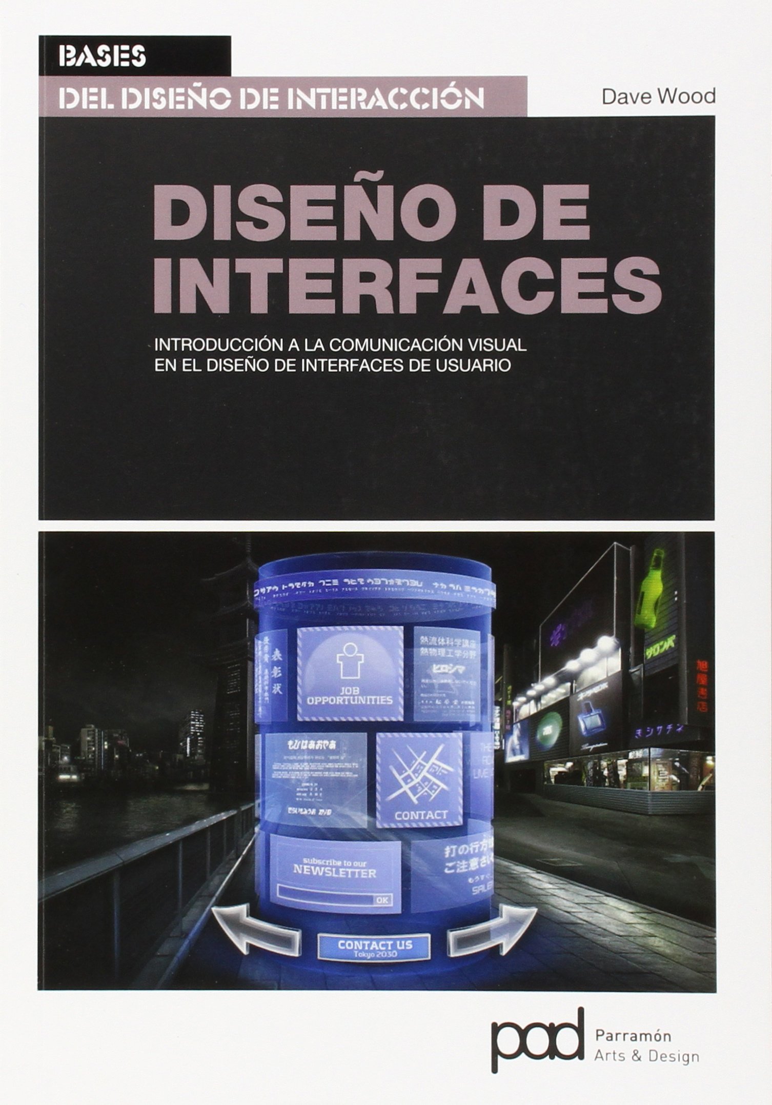 Diseño de interfaces (Spanish Edition): Wood, Dave: 9788434238466 ...