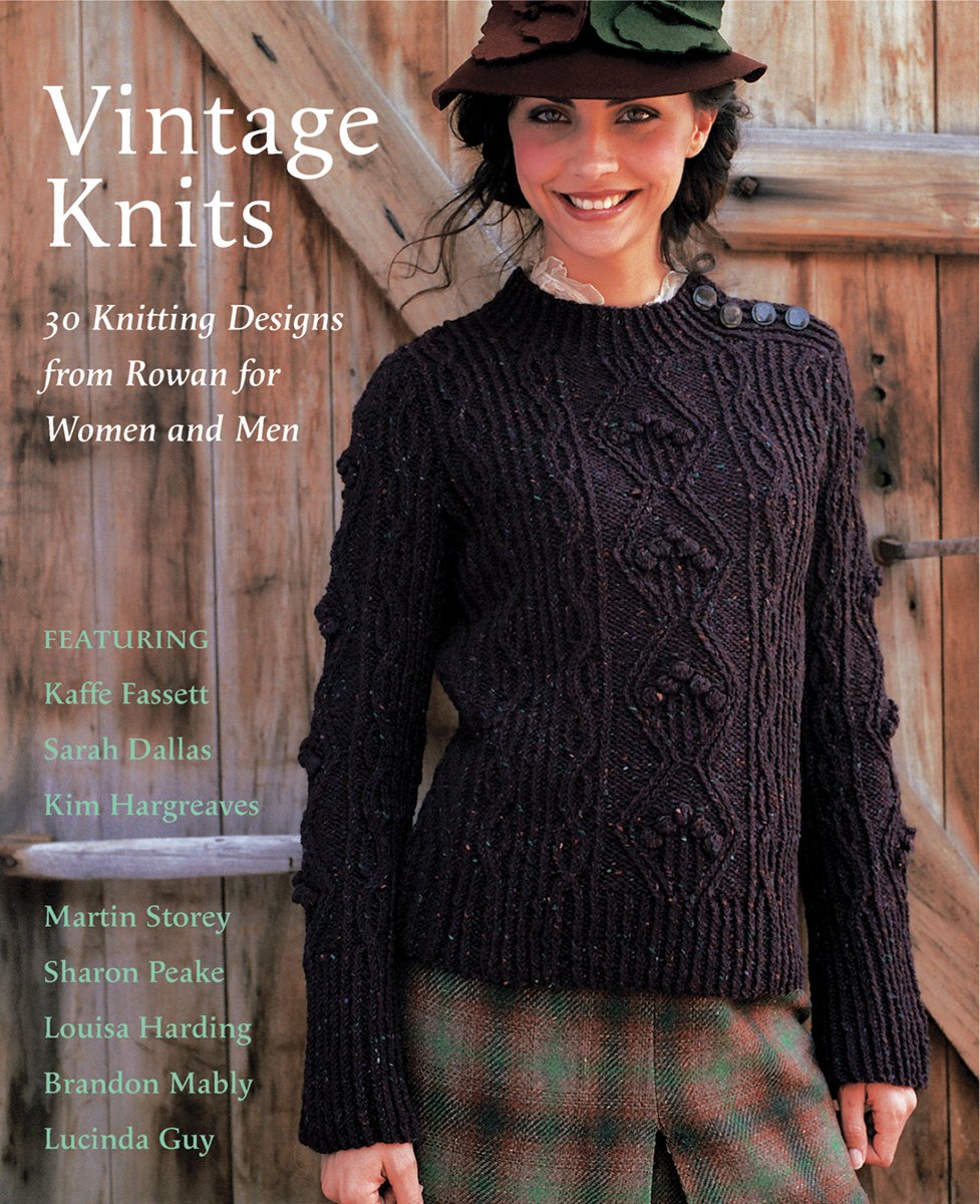 Vintage Knits: 30 Knitting Designs from Rowan for Women and Men ...