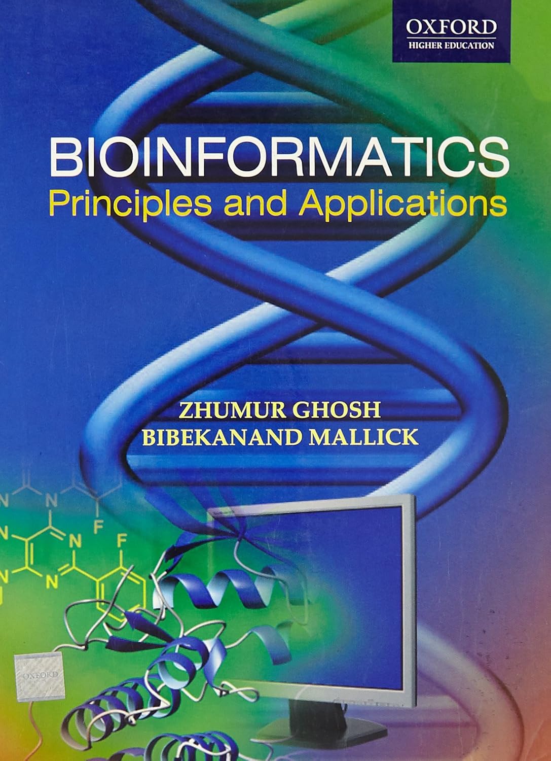 Buy BIOINFORMATICS: PRINCIPLES AND APPLICATIONS Book Online at Low ...