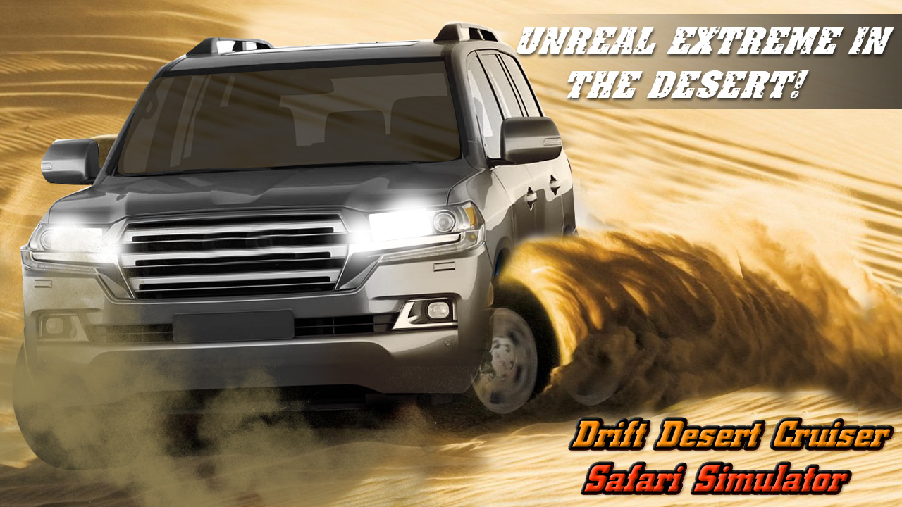 Drift Desert Cruiser Safari Simulator - App on Amazon Appstore