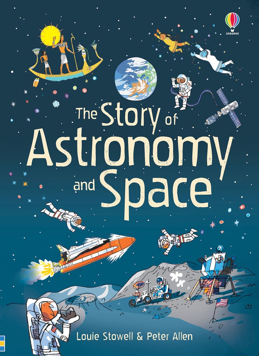 The Story of Astronomy and Space: Stowell, Louie, Allen, Peter ...