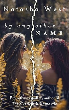 Amazon.com: By Any Other Name eBook : West, Natasha: Kindle Store