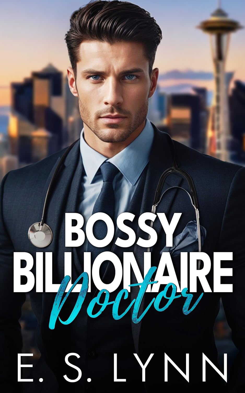 Bossy Billionaire Doctor: An Enemies to Lovers Second Chance Romance (Seattle's Bossy ...
