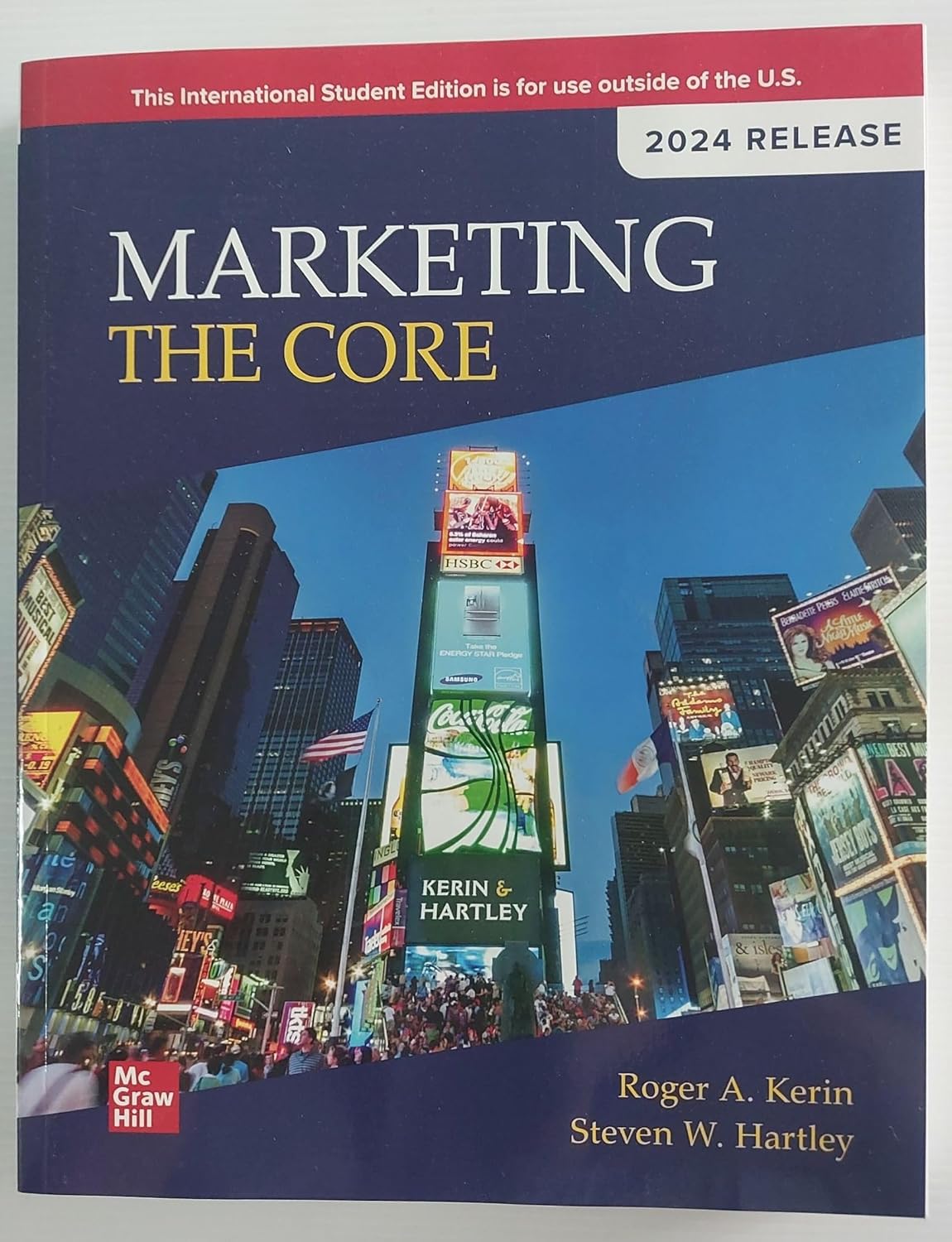Marketing: The Core: 2024 Release ISE: Steven Hartley: 9781266807961: Amazon.com: Books