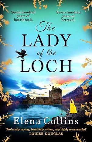 Amazon.com: The Lady of the Loch: A page-turning, unforgettable timeslip novel from Elena ...