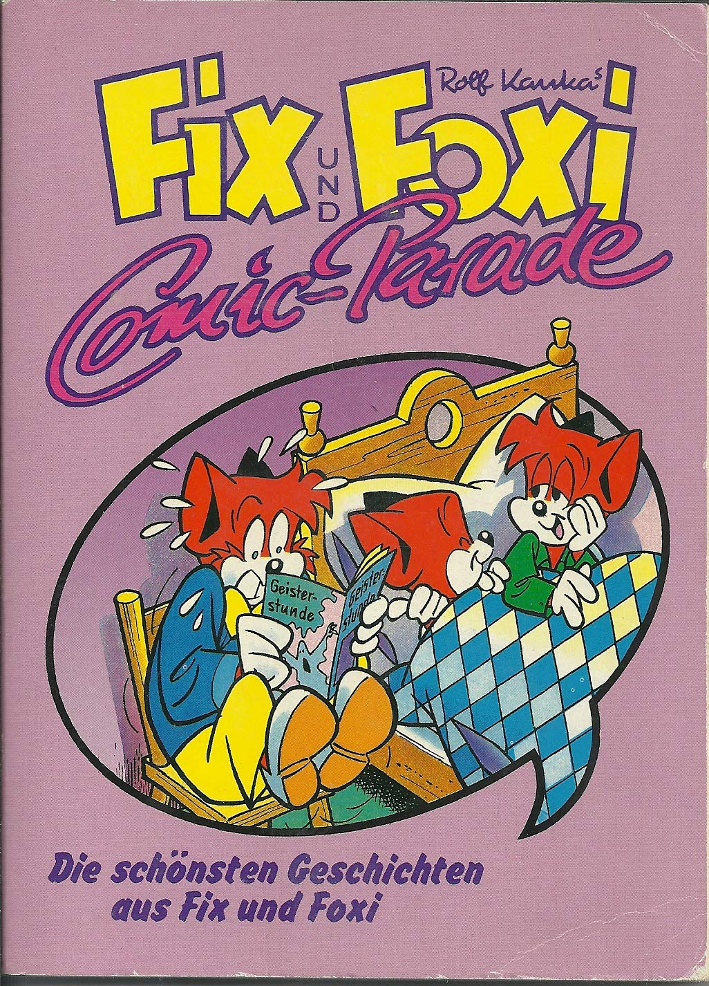 Fix und Foxi. Comic-Parade - Die schönsten Geschichten aus Fix und Foxi ...