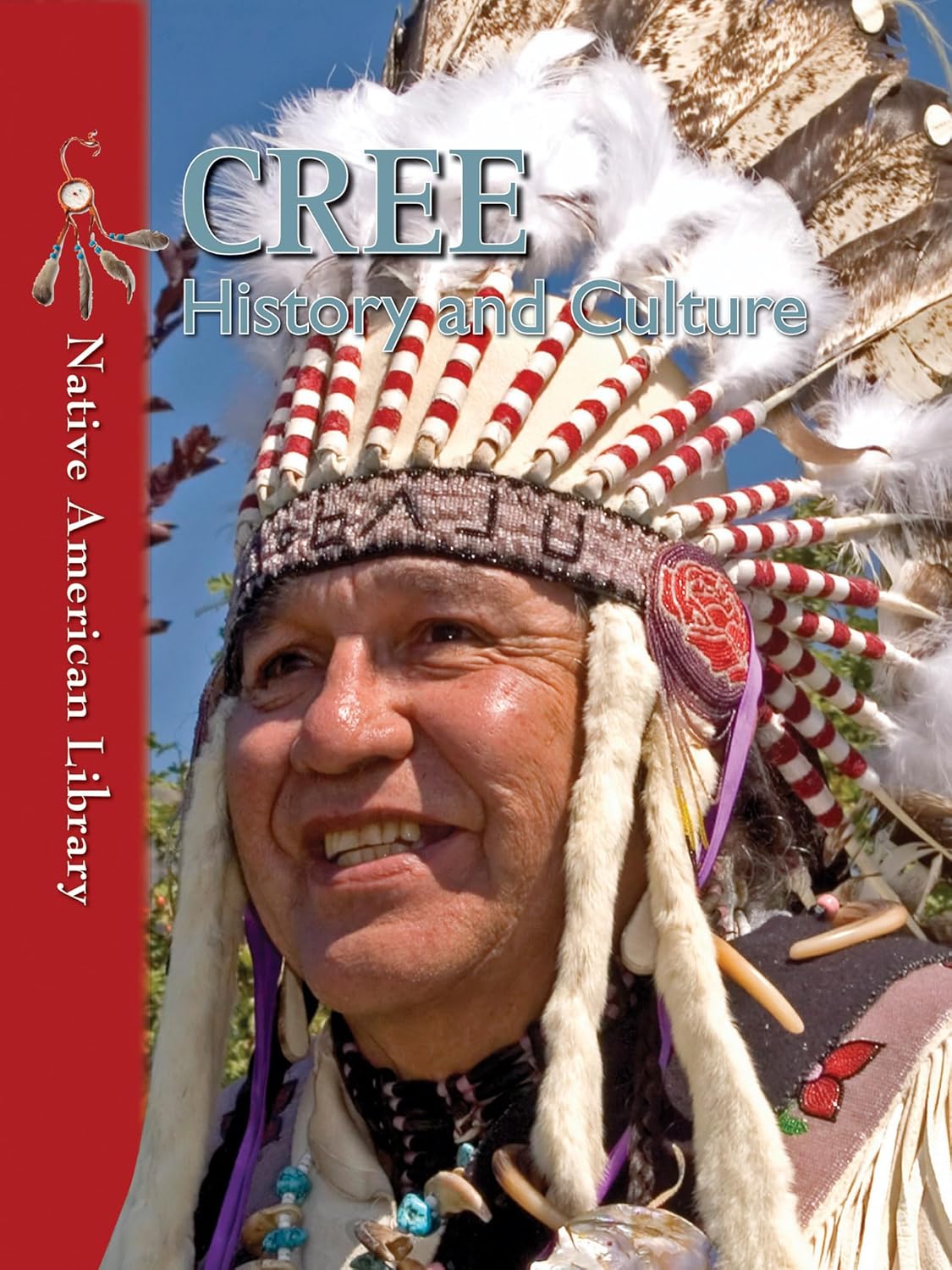 Cree: History and Culture (Native American Library): Stout, Mary A ...