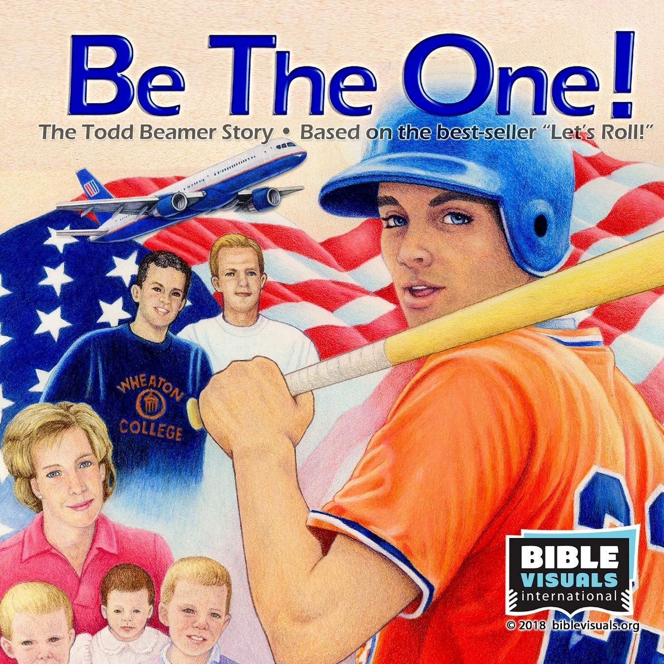 Be The One! The Todd Beamer Story (Family Format): International, Bible ...