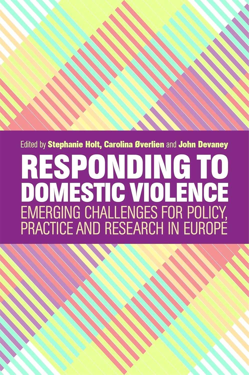 Responding to Domestic Violence: Emerging Challenges for Policy ...