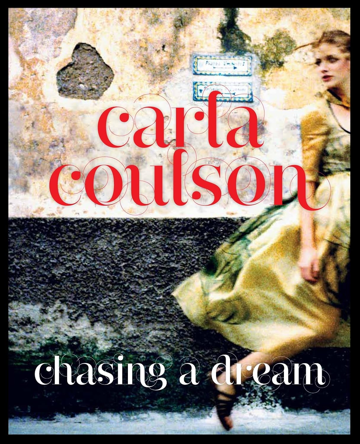 Amazon.com: Chasing a Dream: 9781921382307: Coulson, Carla: Books