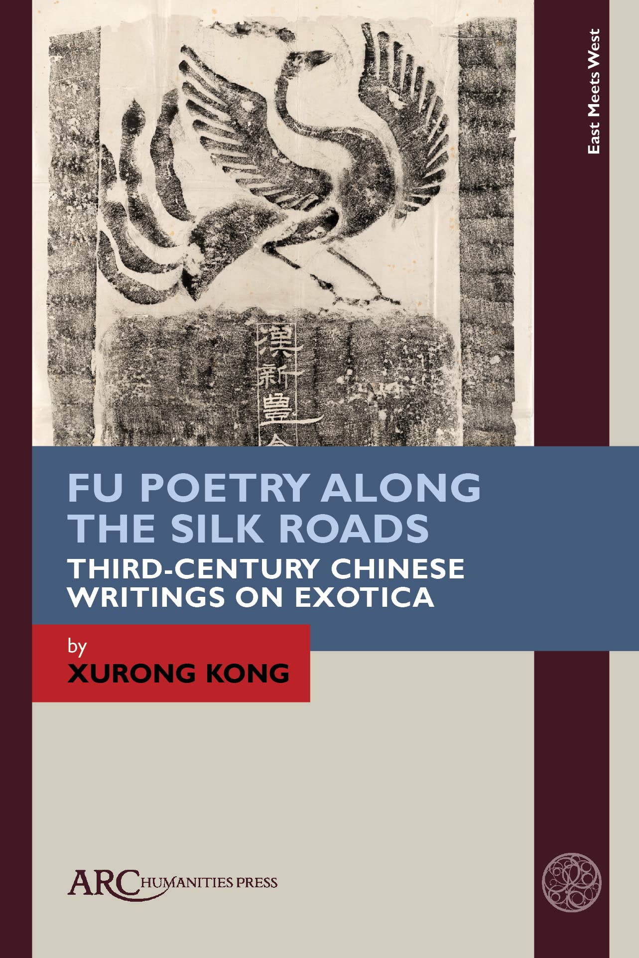 Amazon.com: Fu Poetry Along the Silk Roads: Third-Century Chinese ...