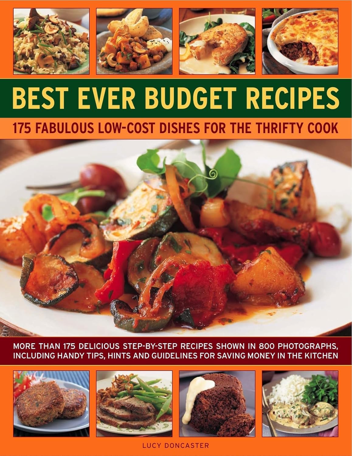 Best Ever Budget Recipes: 200 Fabulous Low-Cost Dishes for the Thrifty ...