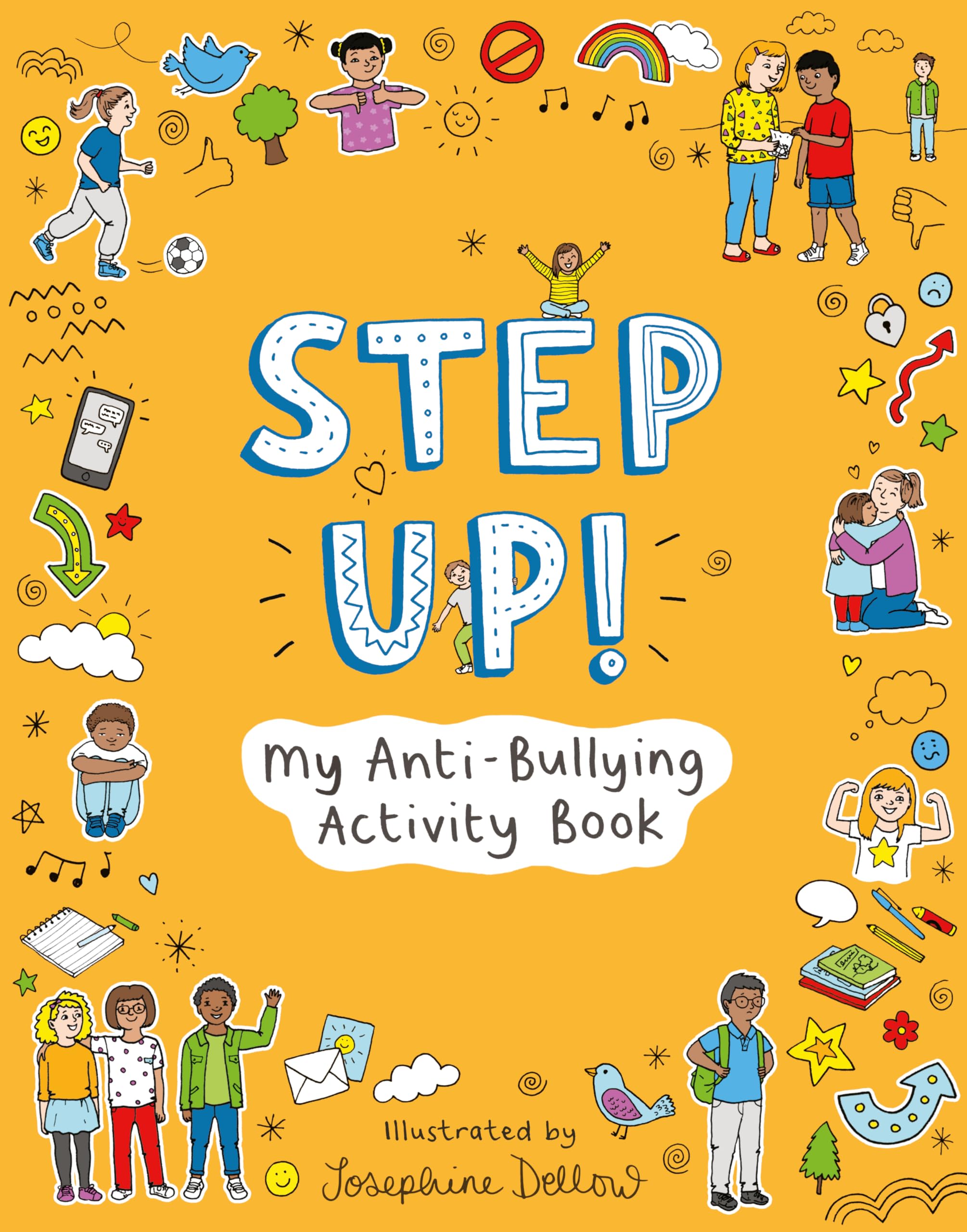 Step Up!: My Anti-Bullying Activity Book : Ups!de Down Books, Dellow ...