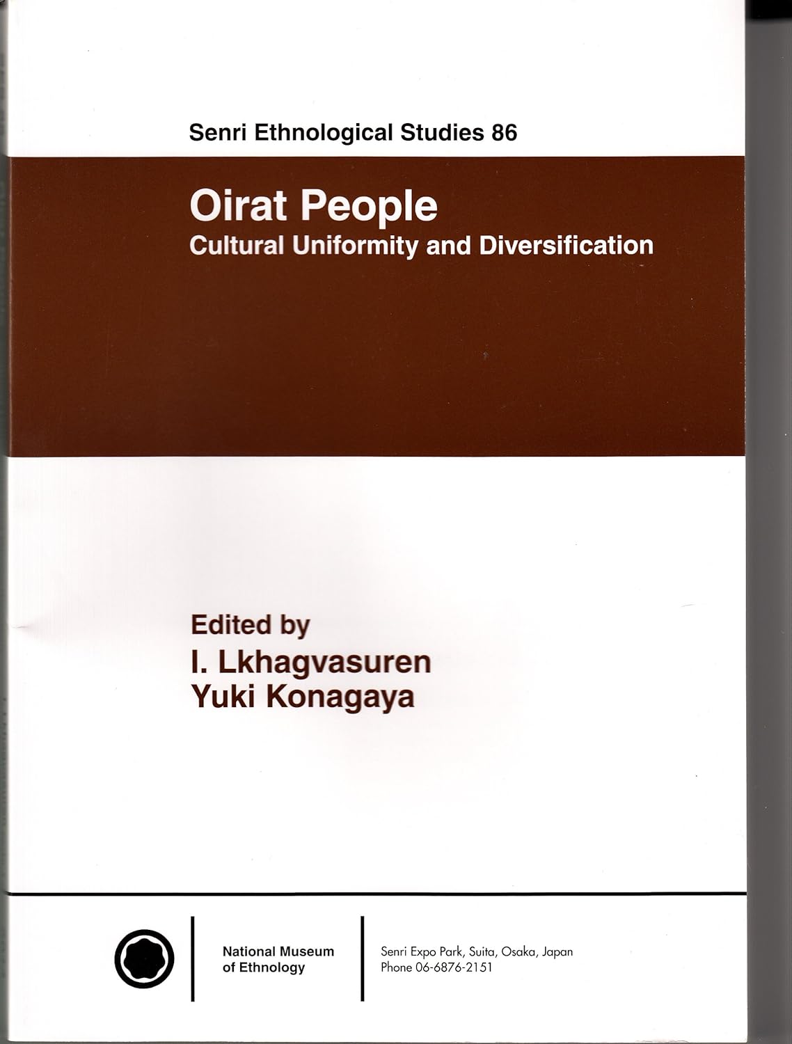 Oirat People: Cultural Uniformity and Diversification: unknown author ...