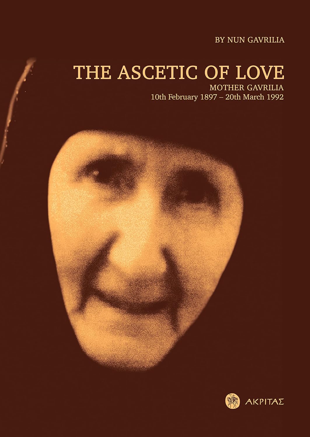 The Ascetic Of Love: Nun Gavrilia: 9781950022007: Amazon.com: Books