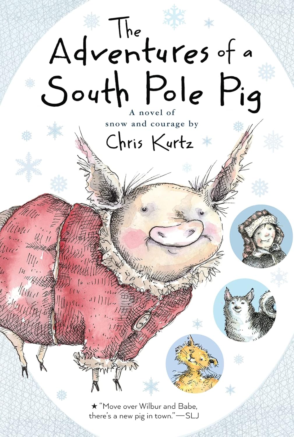 Amazon.com: The Adventures of a South Pole Pig: A novel of snow and ...