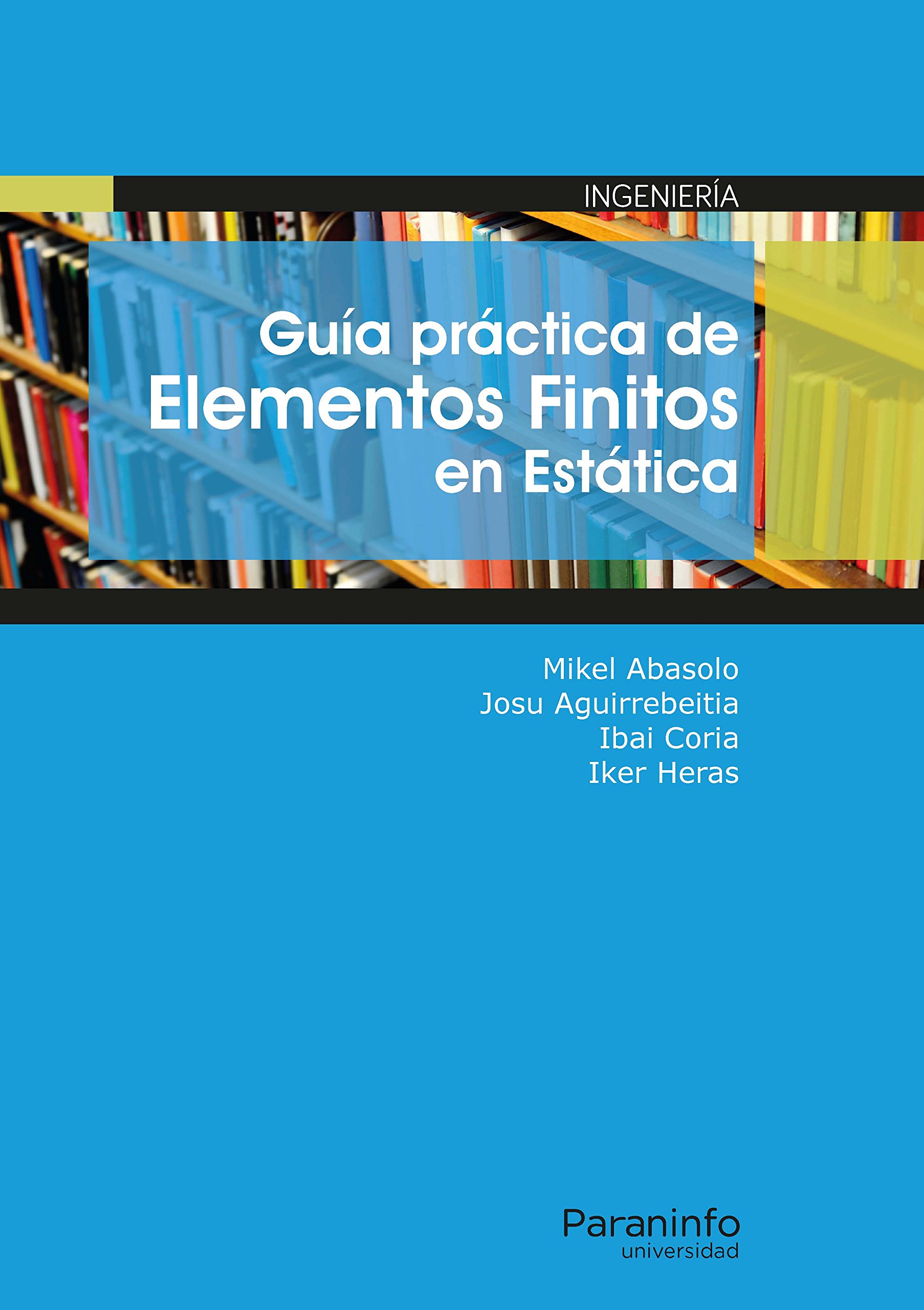 Amazon.com: Guía práctica de elementos finitos en estática ...