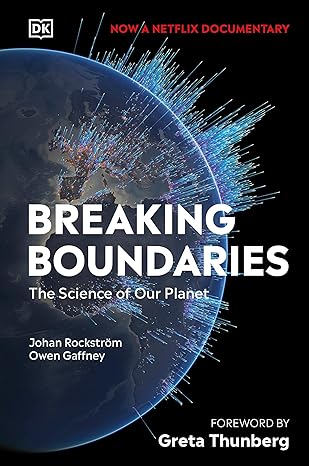 Breaking Boundaries: The Science of Our Planet: Amazon.co.uk: Gaffney ...