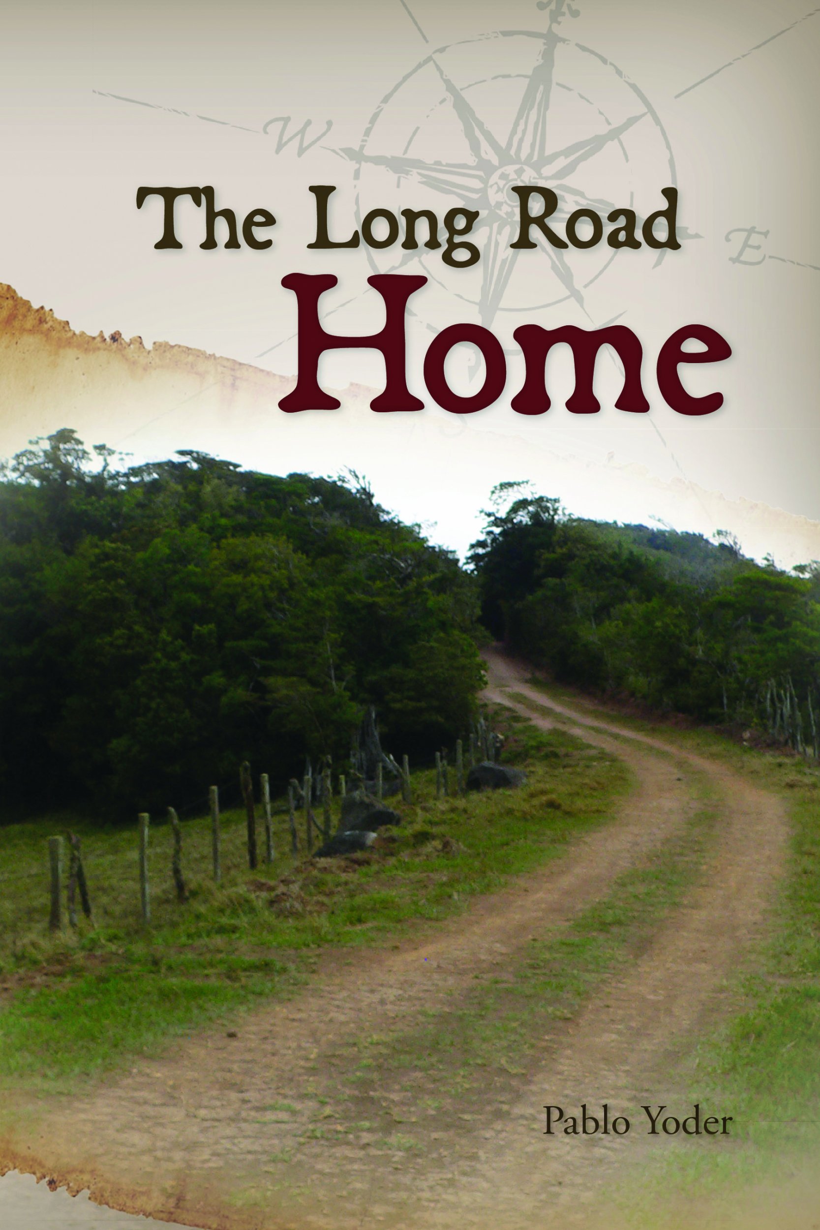 The Long Road Home: Pablo Yoder, Nate Yoder: 9781885270856: Amazon.com ...