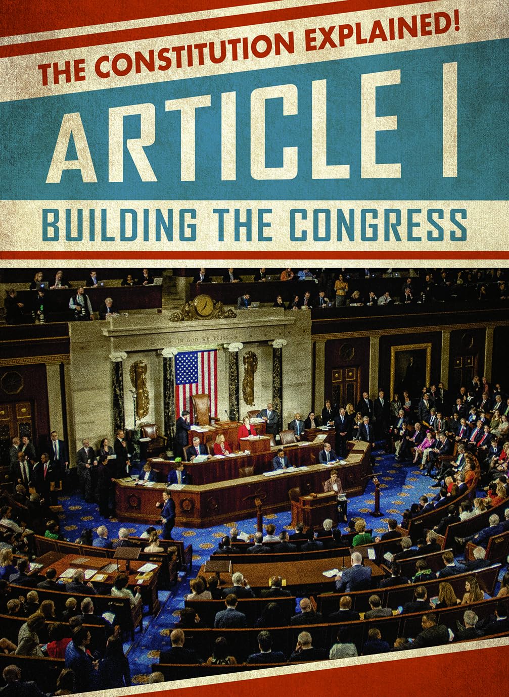Article I: Building the Congress (Constitution Explained!) : McDonnell ...