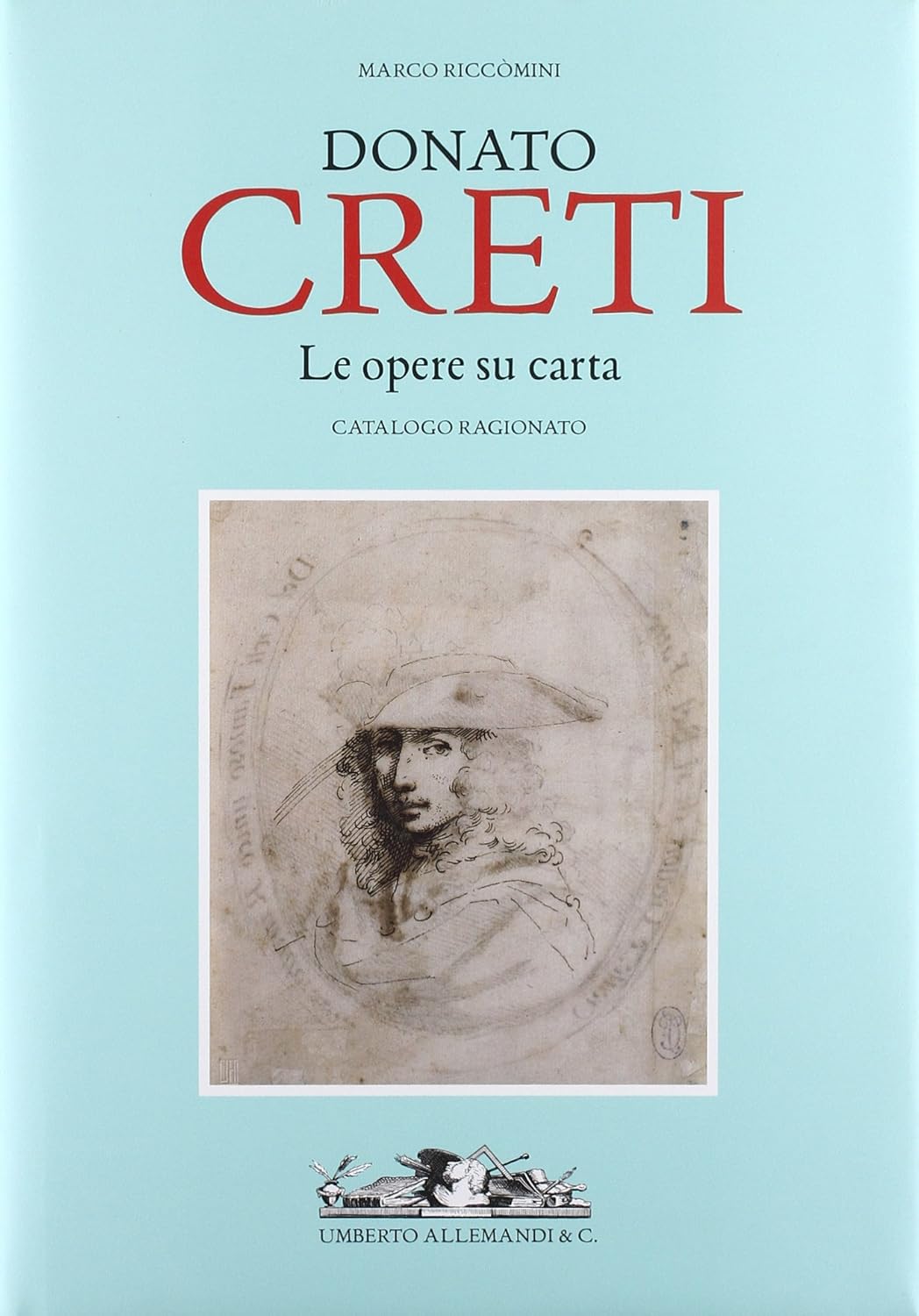 Amazon.com: Donato Creti. Le opere su carta. Catalogo ragionato ...