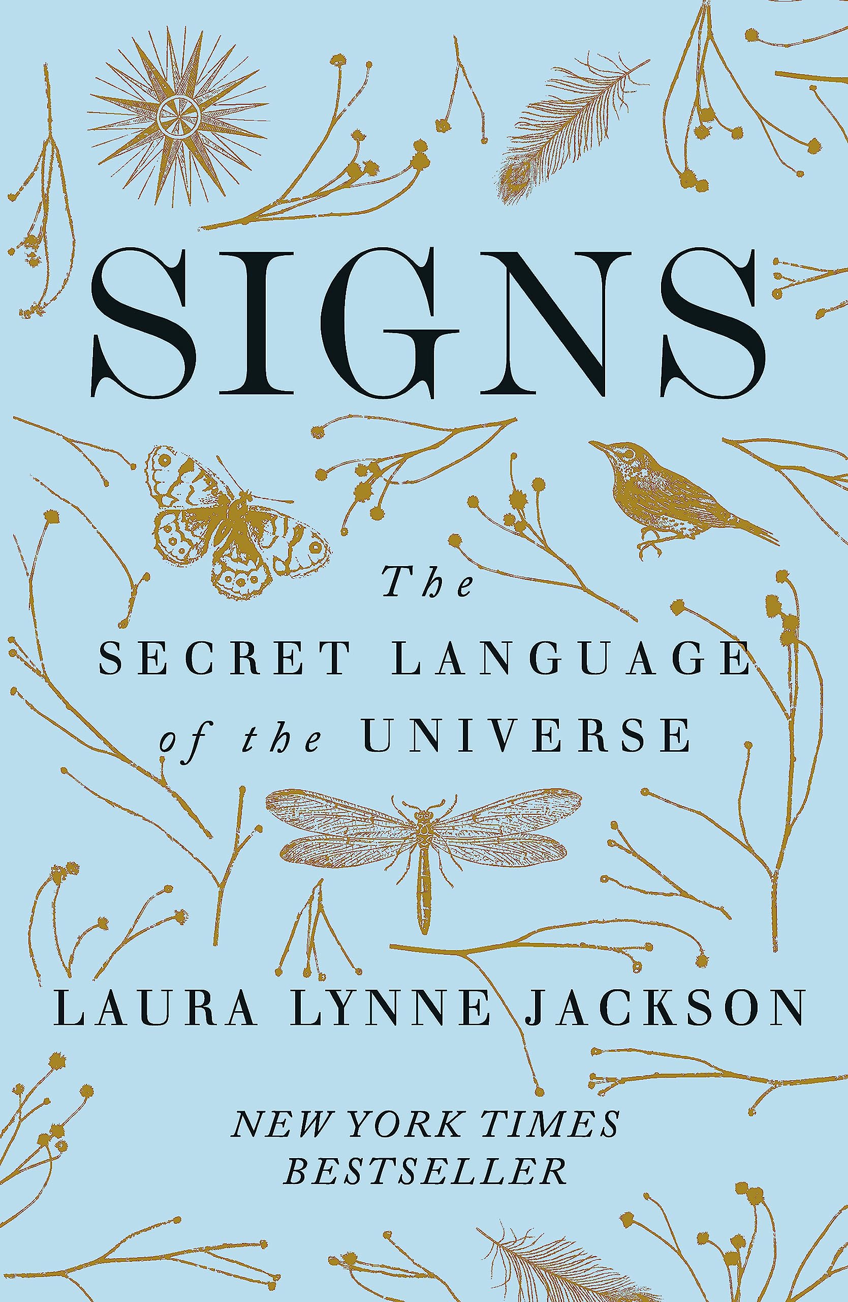 Signs: The Secret Language Of The Universe : Jackson, Laura Lynne ...