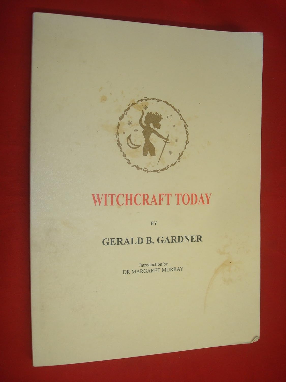 Witchcraft Today: Gardner, Gerald B.: 9781872189109: Amazon.com: Books