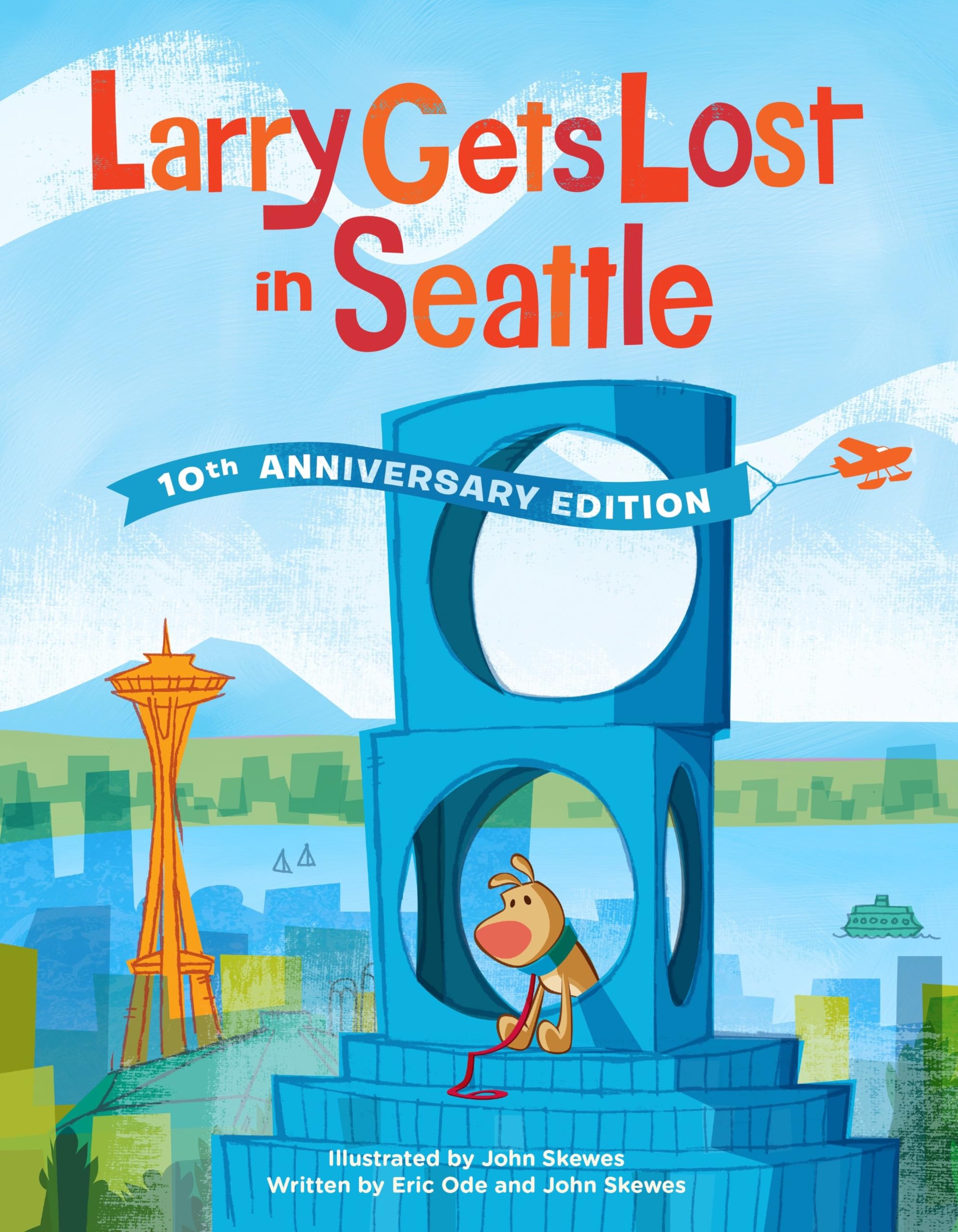Larry Gets Lost in Seattle: 10th Anniversary Edition: Skewes, John, Ode ...